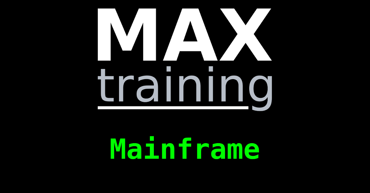 Home – MAINFRAMEd - Cobol & PL/1 Training by Max Training.